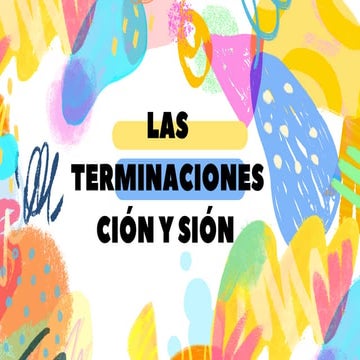 Palabras terminadas en sión y ción. | PPTX