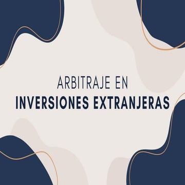 Arbitraje de Inversiones Extranjeras Pdf | PDF
