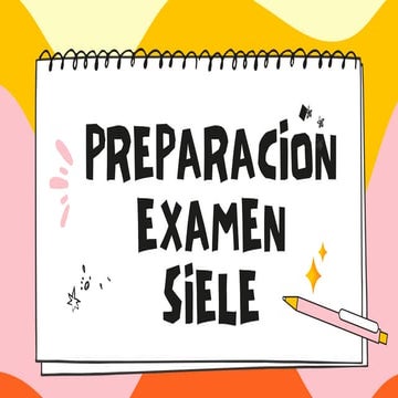 Presentación del examen SIELE. Estructura y partes. | PDF