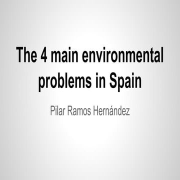 The 4 main environmental problems in Spain | PDF