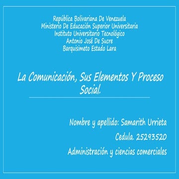 Presentación sobre la comunicación, sus elementos y su proceso social ...