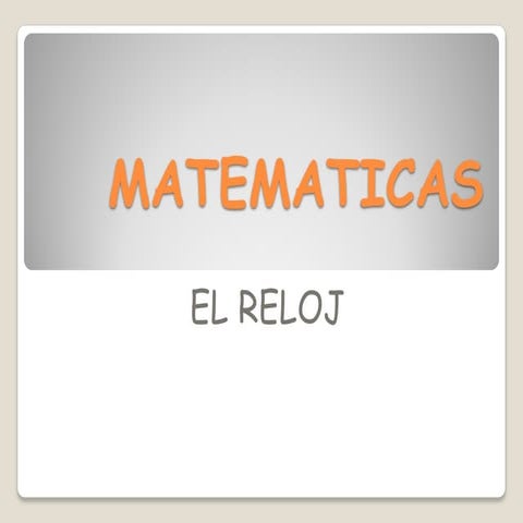 El reloj | PPTX