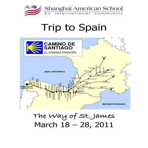 SAS Trip to Spain 2011 - Presentation of the trip | PDF