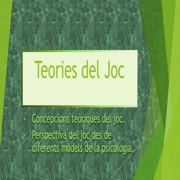 Teories del Joc. El joc en els àmbits de desenvolupament | PPTX
