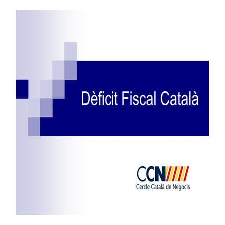 Presentacio ccn deficit fiscal catala 15.09.2010