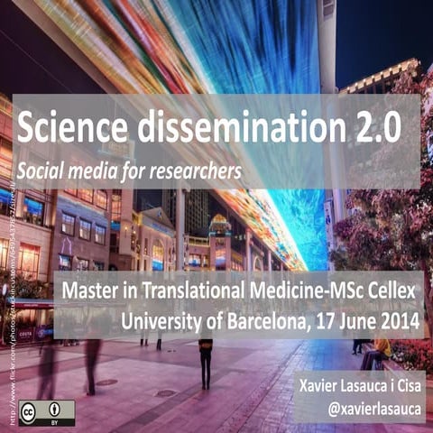 Science dissemination 2.0 Social media for researchers | PPT