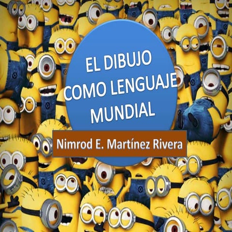 El dibujo como lenguaje universal | PPTX