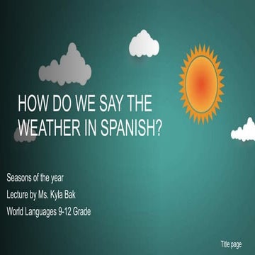 SPANISH-weather-and-the-seasons.226166728.pptx