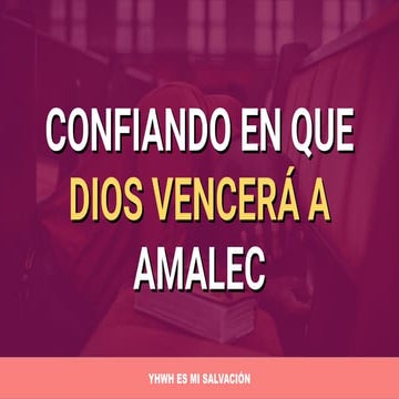 🛐 [Presentación] Confiando en que Dios vencerá a Amalec | Éxodo 17:8-16 ...