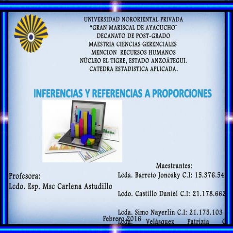 Presentacion estadistica inferencias y referencias a proporciones | PPT