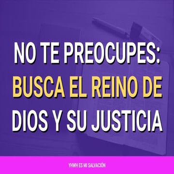 [Presentación] 🌱 No te preocupes: Busca el reino de Dios y su justicia ...