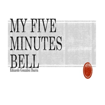 my five minutes bell | PPTX