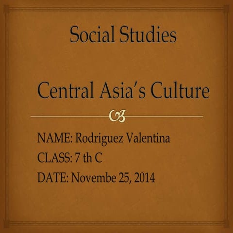 Social Studies - Central Asia's Culture | PPTX