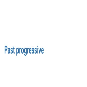 Past progressive | PPT