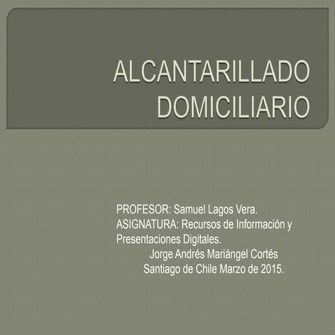 Alcantarillado Domiciliario | PPTX