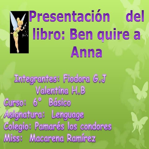 libro ben quiere a anna prueba | PPTX