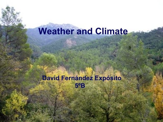 Weather and climate | PPTX | Weather | Science