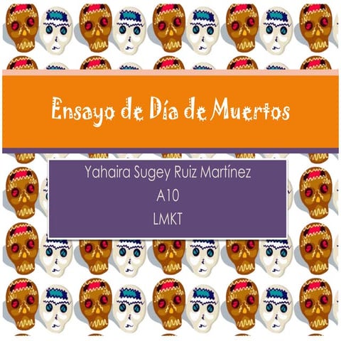 Presentacion de dia de muertos | PPTX