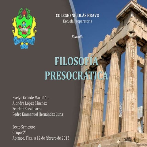 Filosofia pre-socratica o pre-atica | PPTX