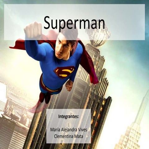 Presentacion de superman | PPTX
