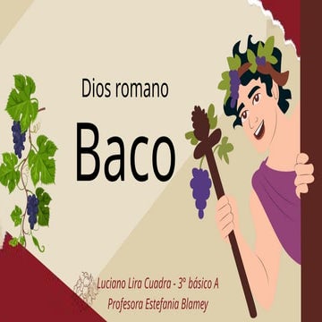 Presentación de un dios romano Baco 3° básico | PPTX