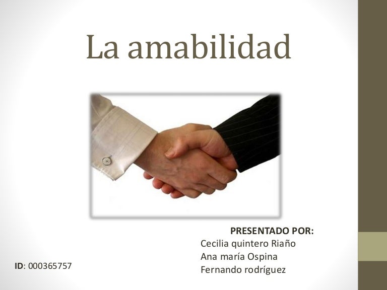 La amabilidad