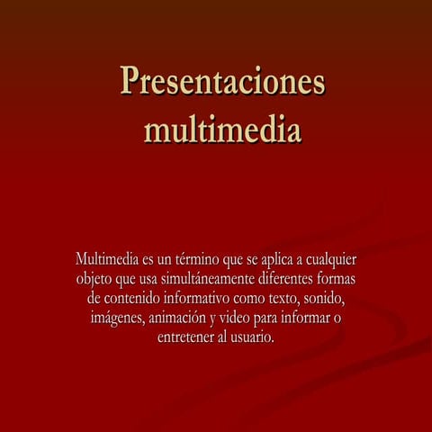 Presentaciones Multimedia | PPT