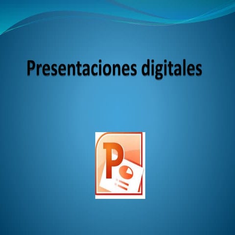 Presentaciones digitales | PPTX | Technology & Computing