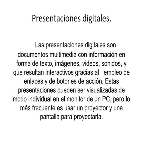 Presentaciones digitales | PPTX | Desktop Publishing | Computer Software and Applications