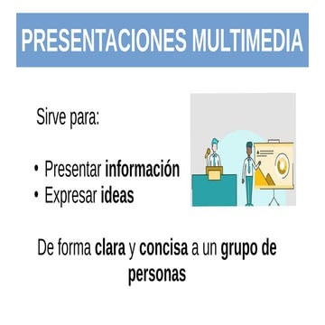 Presentaciones multimedia Presentaciones multimedia | PDF