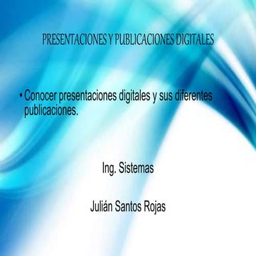 Presentaciones y publicaciones digitales | PPTX