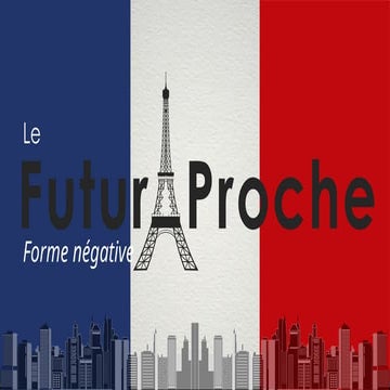 Le futur proche | PPTX