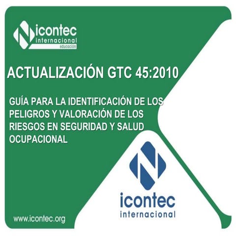 Presentación gtc 45 2010 (Norma técnica colombiana 45) | PPTX