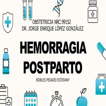 Presentacion_Hemorragia posparto_Robles Estefany.pptx