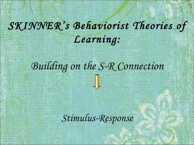 Behaviorist Theory Presentation | PPT