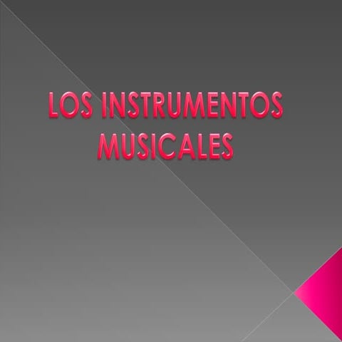Presentación de los instrumentos musicales | PPT
