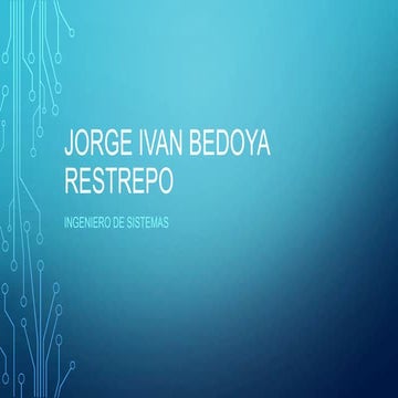 JORGE IVAN BEDOYA RESTREPO | PPTX