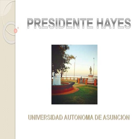 Presidente Hayes | PPTX