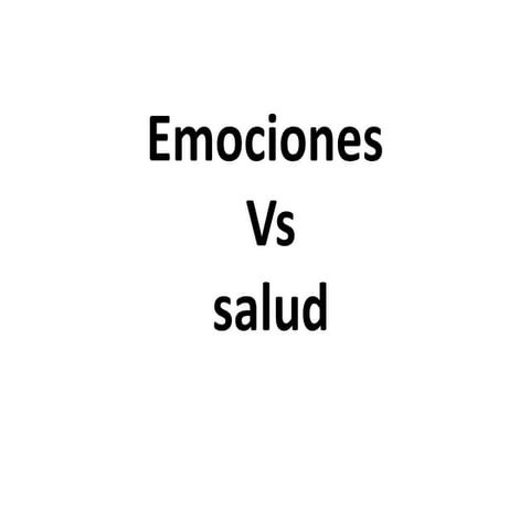 Emociones y salud | PPTX