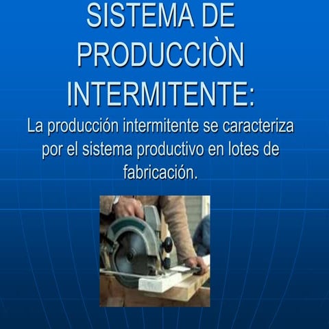 Proceso intermitente | PPTX