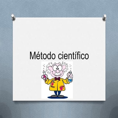 Presentacion metodo cientifico | PPTX