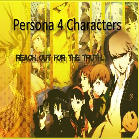 Persona 4 characters | PPTX | Video Game Genres | Video Gaming