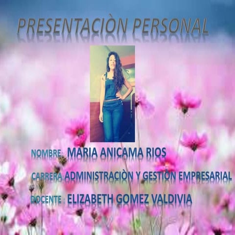 Presentacion personal maria anicama rios (1) | PPT