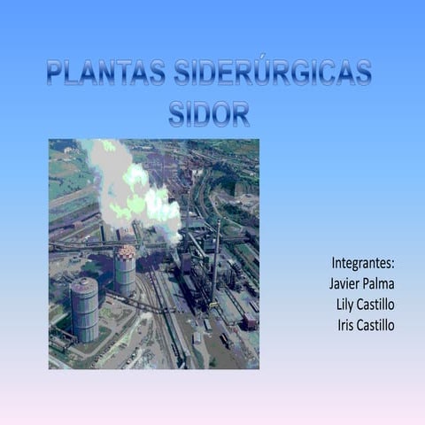 Presentacion planta siderurgica sidor definitivo | PPTX