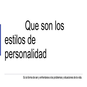 Presentación Estilos de personalidad | PPTX