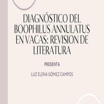 Presentación sobre garrapata del ganado vacuno boophilus annulatus | PDF