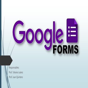 Google forms - Generalidades | PPTX