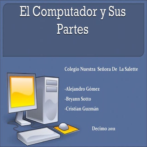 La computadora y sus partes | PPTX