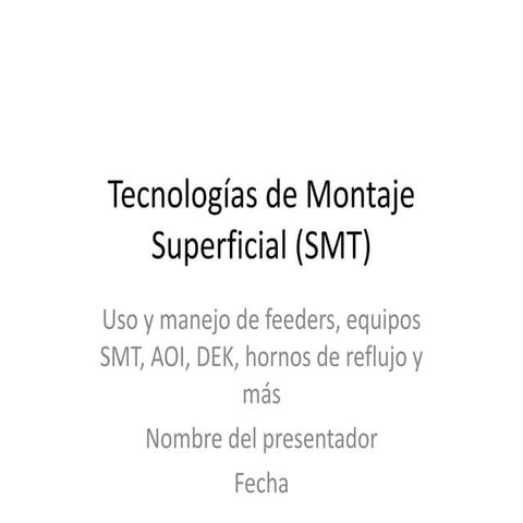 Presentacion_SMT COMP DE MONTAJEAJE.pptx