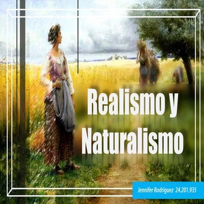 Presentacion sobre naturalismo y realismo | PDF